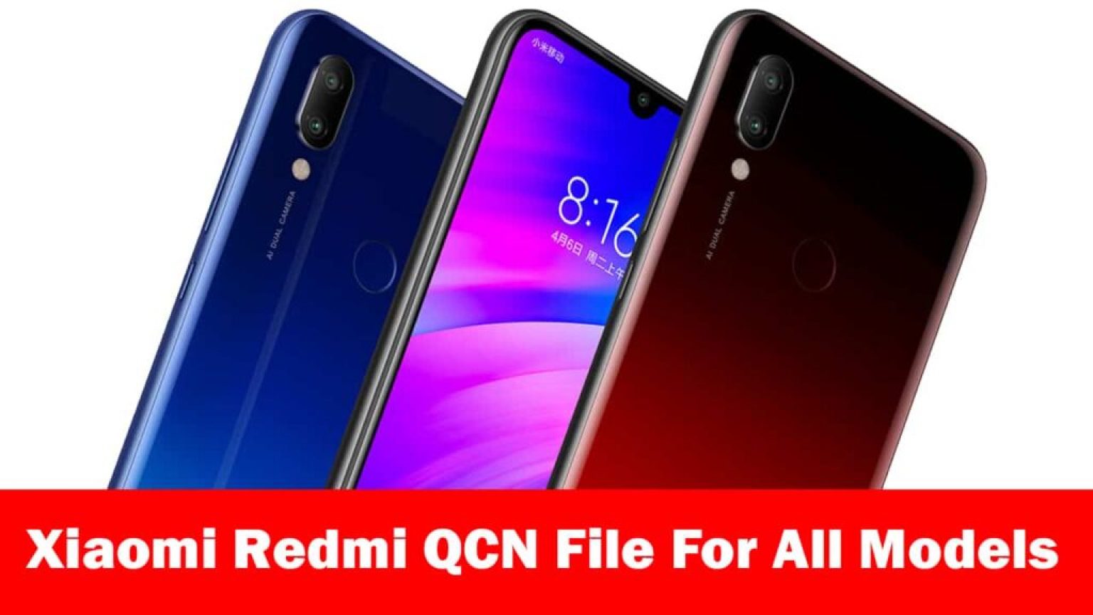 Xiaomi Redmi QCN File For All Models (Imei Repair File) - Mobile Guru4